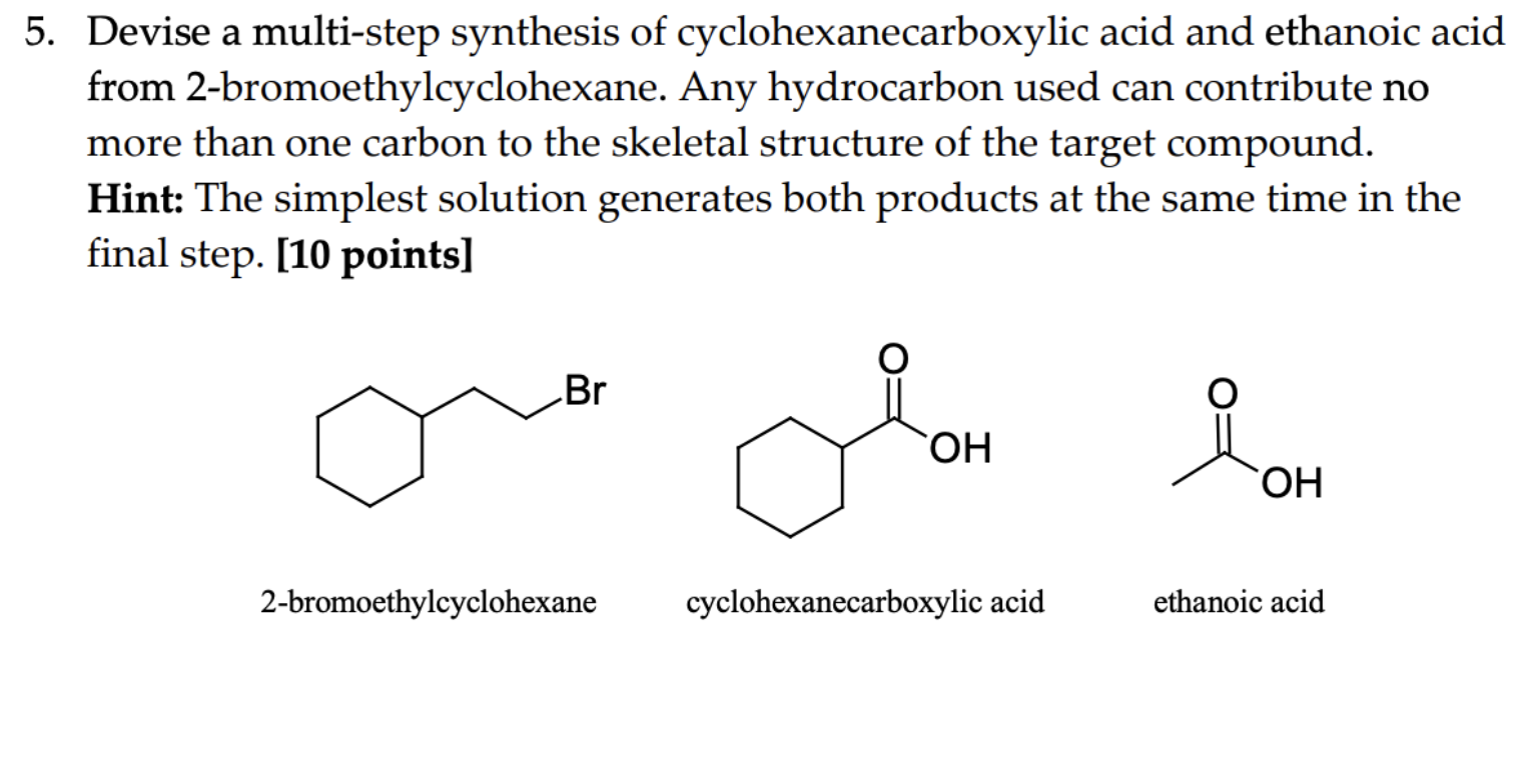 Solved 5. ﻿Devise a multi-step synthesis of | Chegg.com