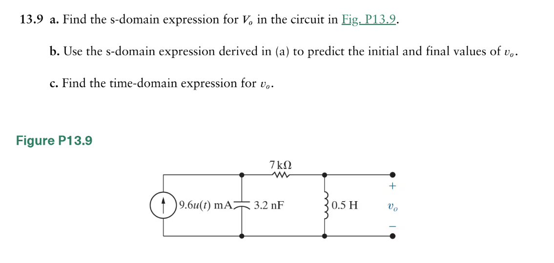 Solved by an EXPERT 13.9 ﻿a. ﻿Find the s-domain expression for \( | Chegg.com