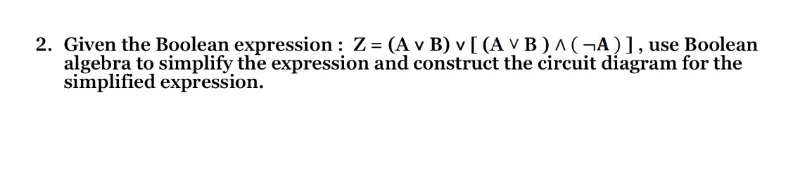 Solved Given the Boolean expression : | Chegg.com
