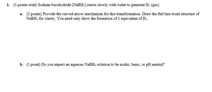 Solved 1. (3 points total) Sodium borohydride (NaBH4 ) | Chegg.com