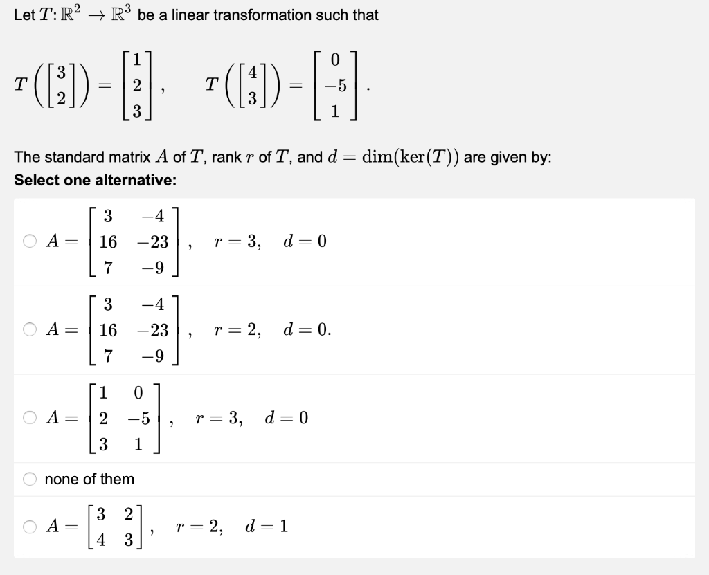 Solved Let T: R2 + R3 be a linear transformation such that 1 | Chegg.com