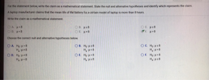 Solved For The Statement Below Write The Claim As A 