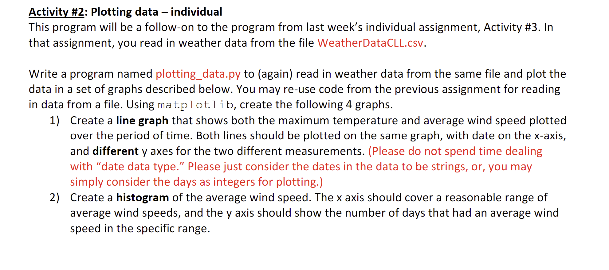 Solved Activity \#2: Plotting data - individual This program | Chegg.com Solved Activity \#2: Plotting data - individual This program | Chegg.com
