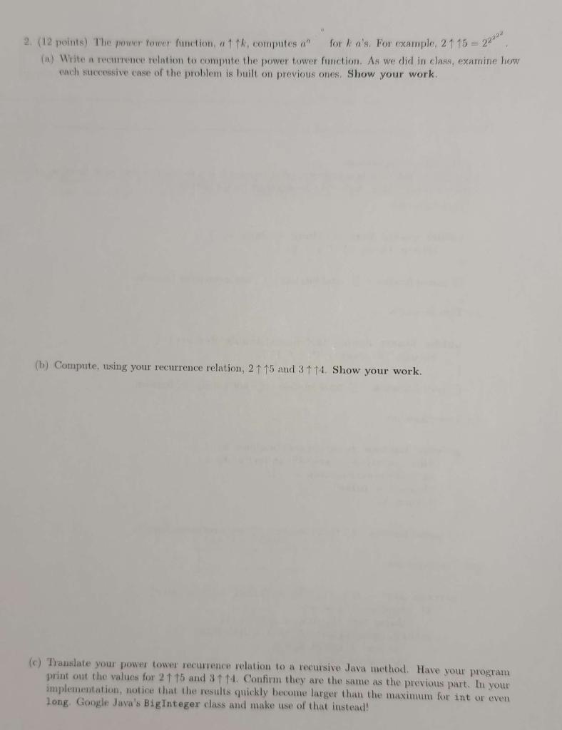2. (12 points) The power tower function, a↑↑h, | Chegg.com