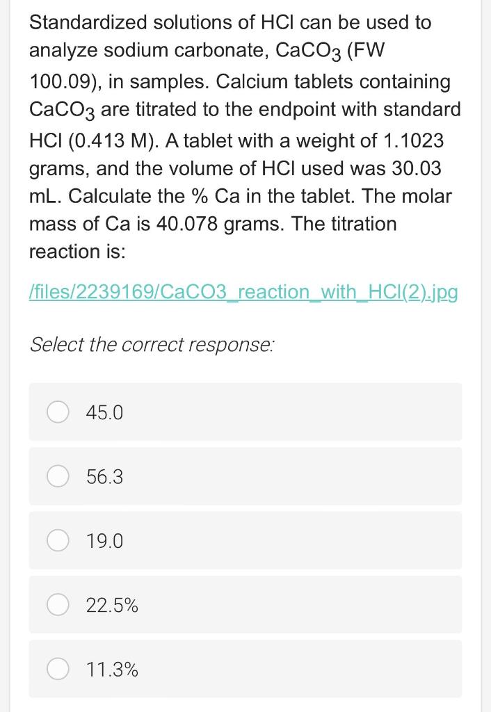 Solved CaCO3(s) + 2 HC1 H2CO3(+ 2 NaCl Standardized | Chegg.com