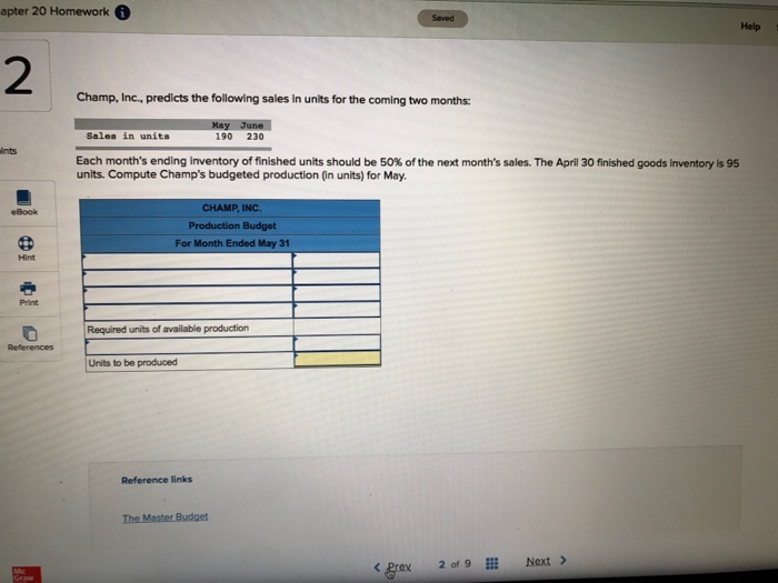 Solved apter 20 Homework Saved Help 2 Champ, Inc., predicts | Chegg.com Solved apter 20 Homework Saved Help 2 Champ, Inc., predicts | Chegg.com
