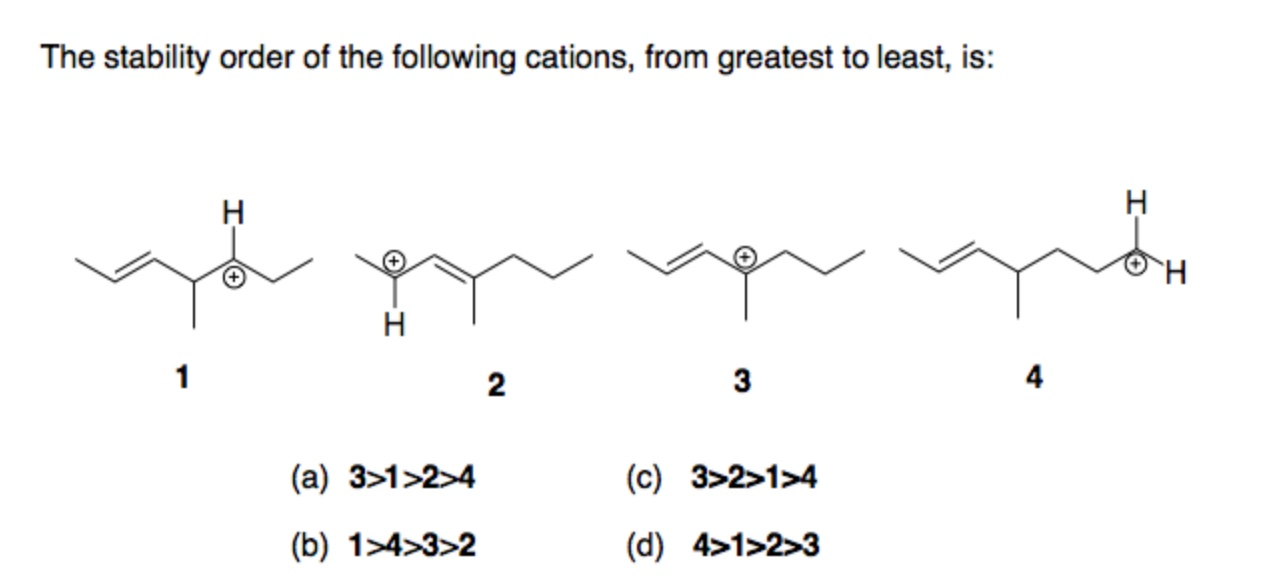 Solved The stability order of the following cations, from | Chegg.com