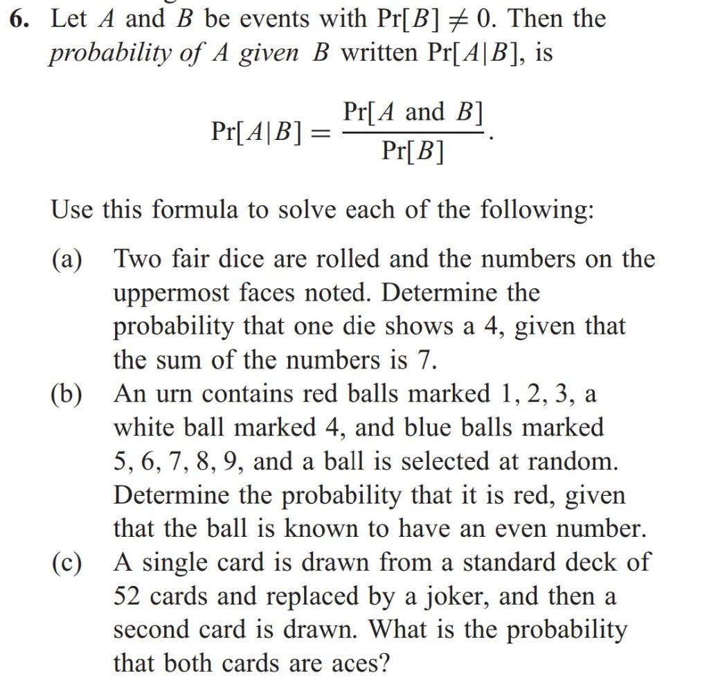 Solved Let A and B be events with Pr[B] =0. Then the | Chegg.com