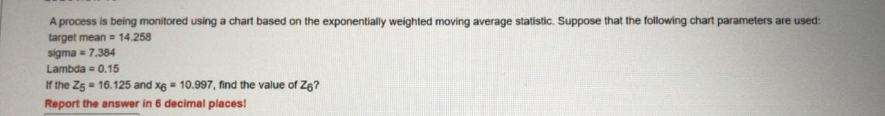 Solved A process is being monitored using a chart based on | Chegg.com