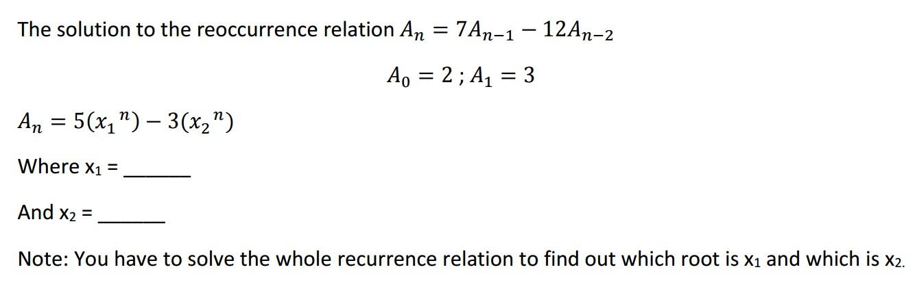 Solved The solution to the reoccurrence relation An = 7An-1 | Chegg.com