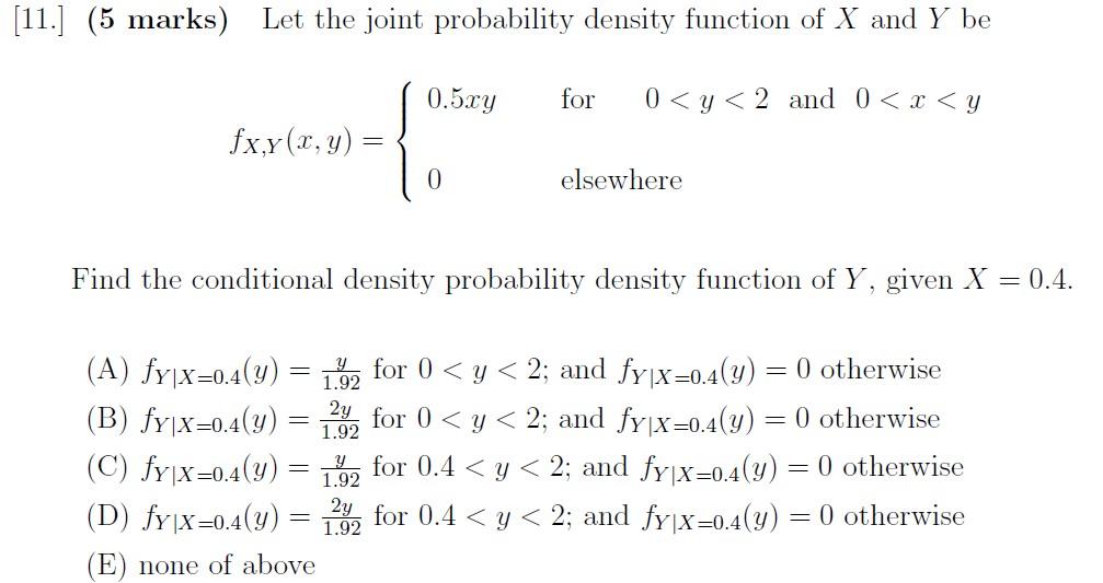 Solved (5 marks) Let the joint probability density function | Chegg.com