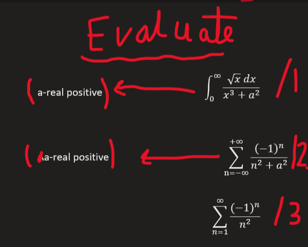 Solved Evaluate 00 a-real positive Vx dx x3 + a2 la-real | Chegg.com