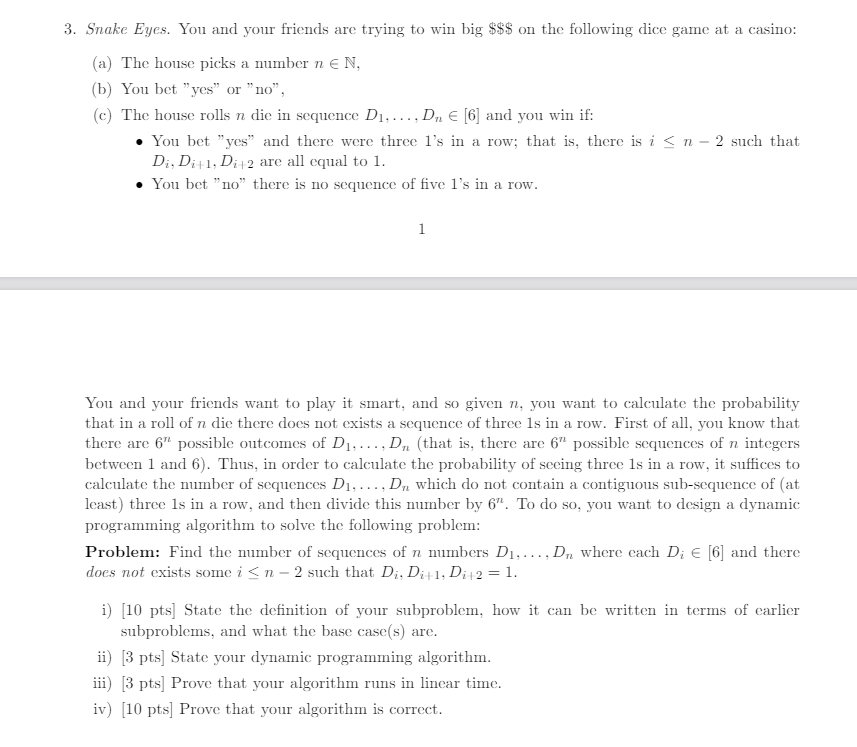 Solved Snake Eyes. You and your friends are trying to win | Chegg.com
