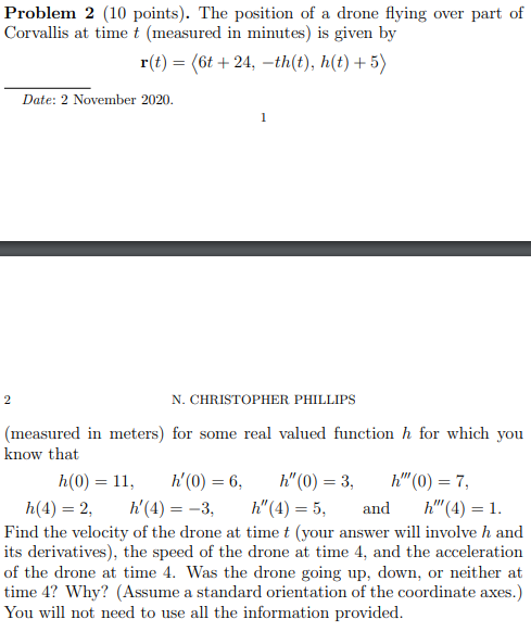 Solved Problem 2 (10 points). The position of a drone flying | Chegg.com