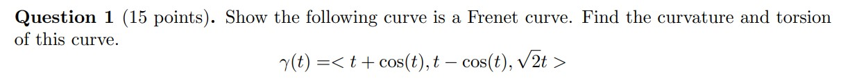 Solved Question 1 (15 points). Show the following curve is a | Chegg.com