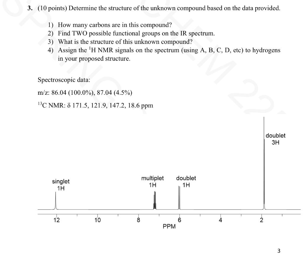 Solved 3. ( 10 points) Determine the structure of the | Chegg.com