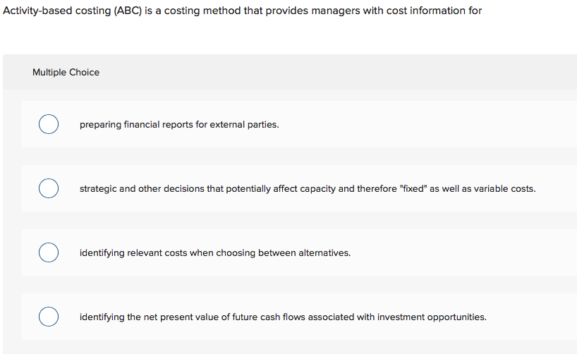 Solved Activity-based costing (ABC) is a costing method that | Chegg.com
