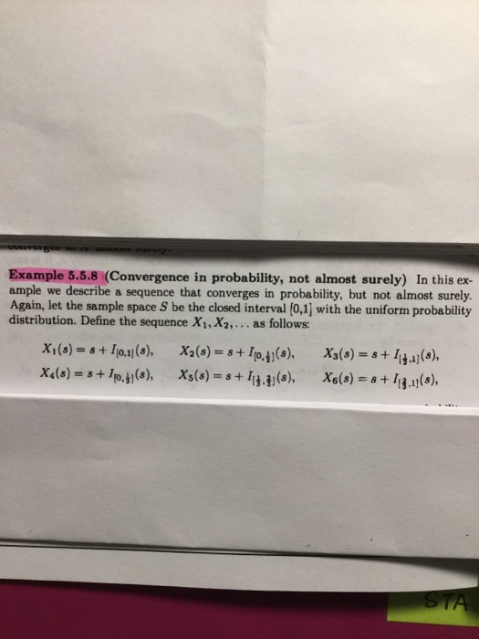 Example 5.5.8 (Convergence in probability, not almost | Chegg.com