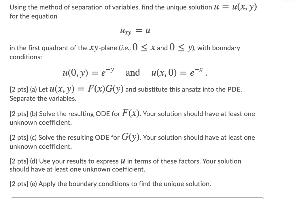 Solved Using the method of separation of variables, find the | Chegg.com