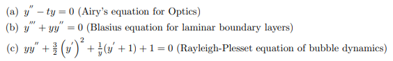 Solved (a) y" - ty = 0 (Airy's equation for Optics) (b) y" + | Chegg.com