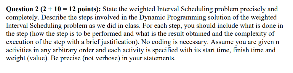 Solved Question 2 (2 + 10 = 12 points): State the weighted | Chegg.com