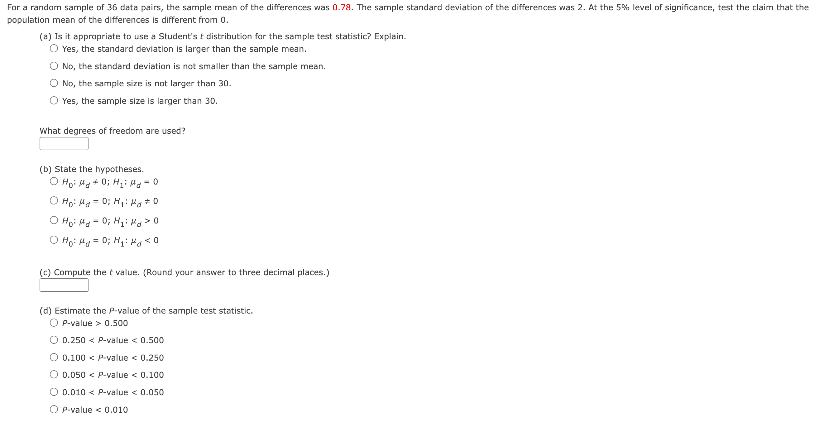 [Solved]: pulation mean of the differences is different fro