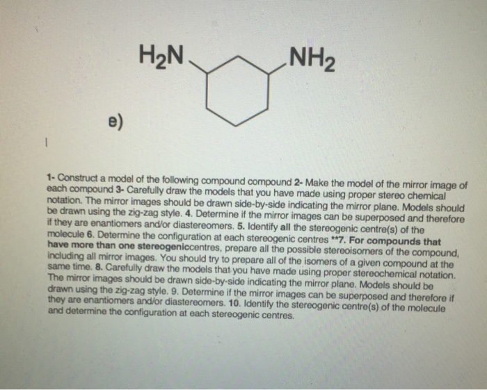 Solved H2N NH2 e) 1- Construct a model of the following | Chegg.com