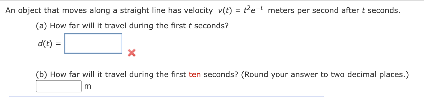 Solved An Object That Moves Along A Straight Line Has