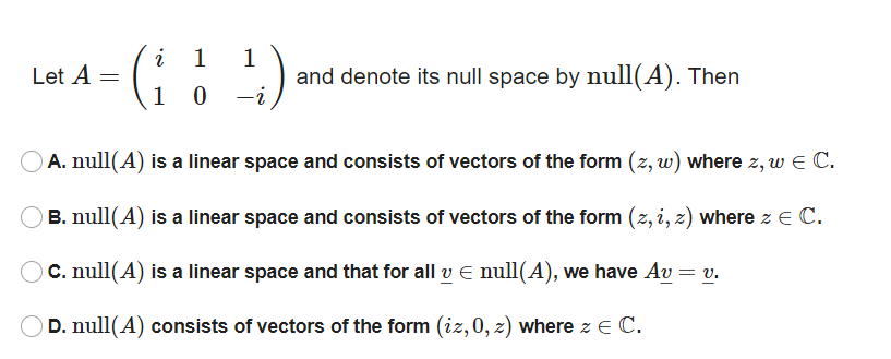Solved Let A = (1 : 2) 1 1 0 and denote its null space by | Chegg.com