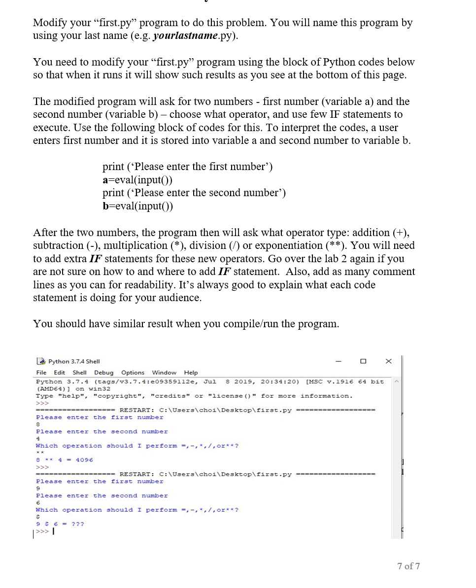 Solved Modify your “first.py" program to do this problem. | Chegg.com