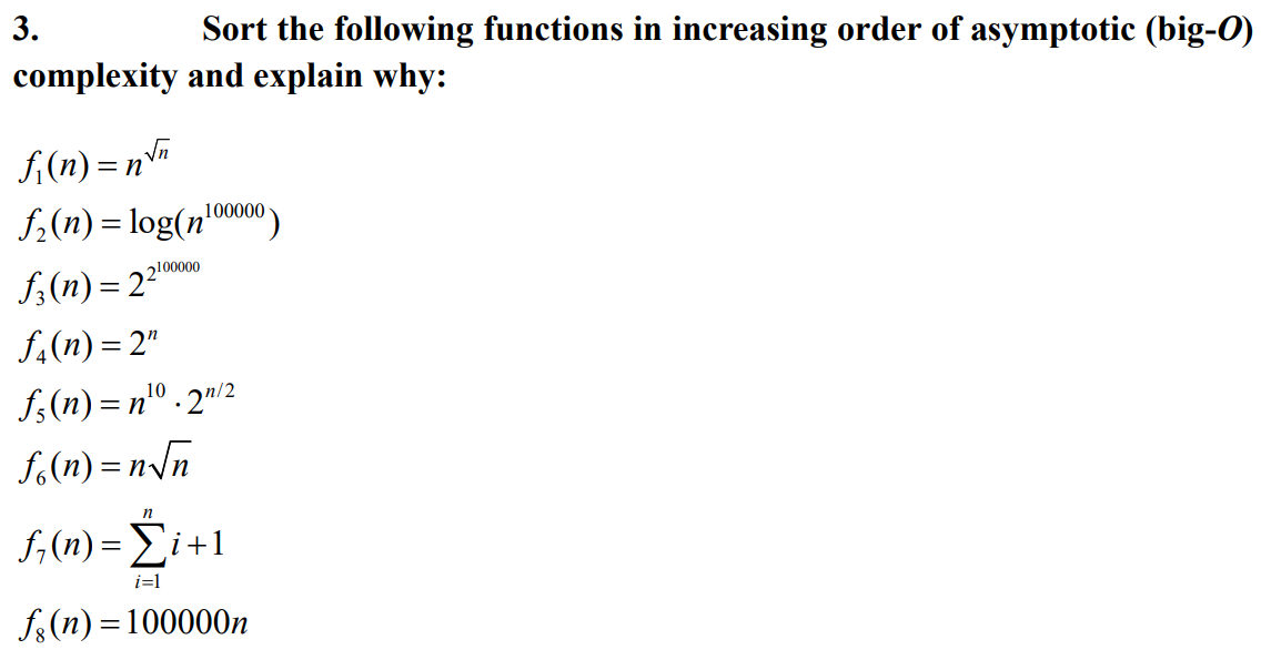 Solved 3. Sort the following functions in increasing order | Chegg.com