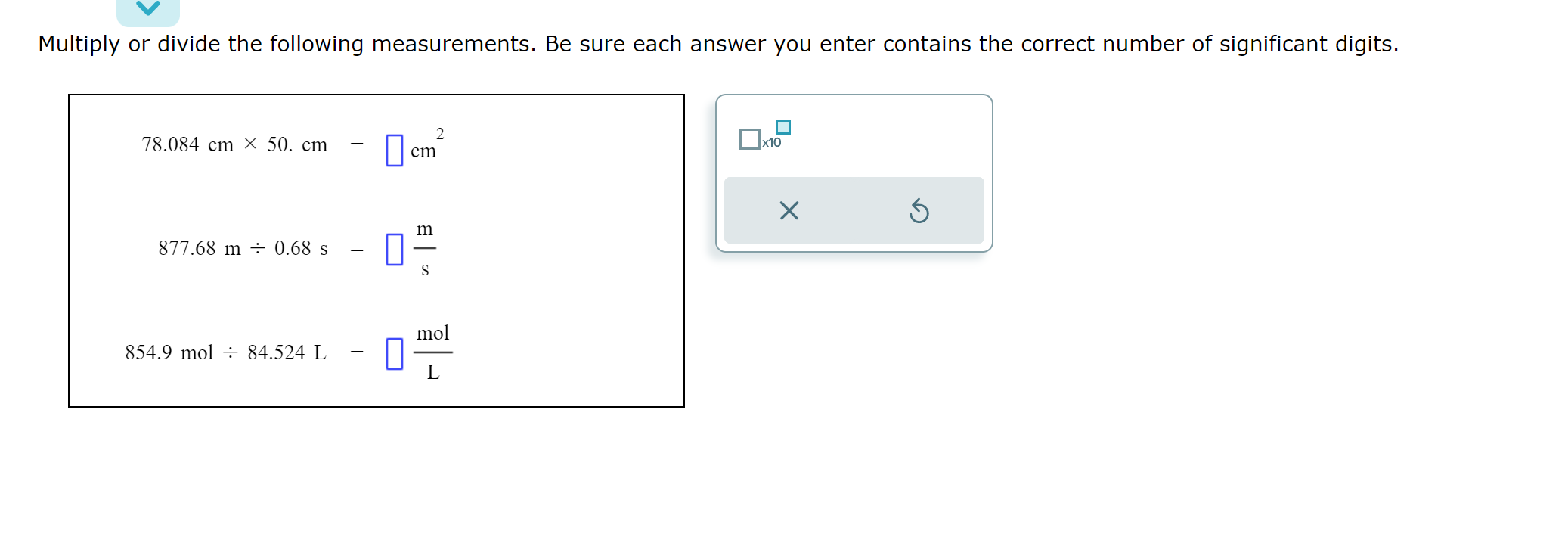 Solved Multiply or divide the following measurements. Be | Chegg.com
