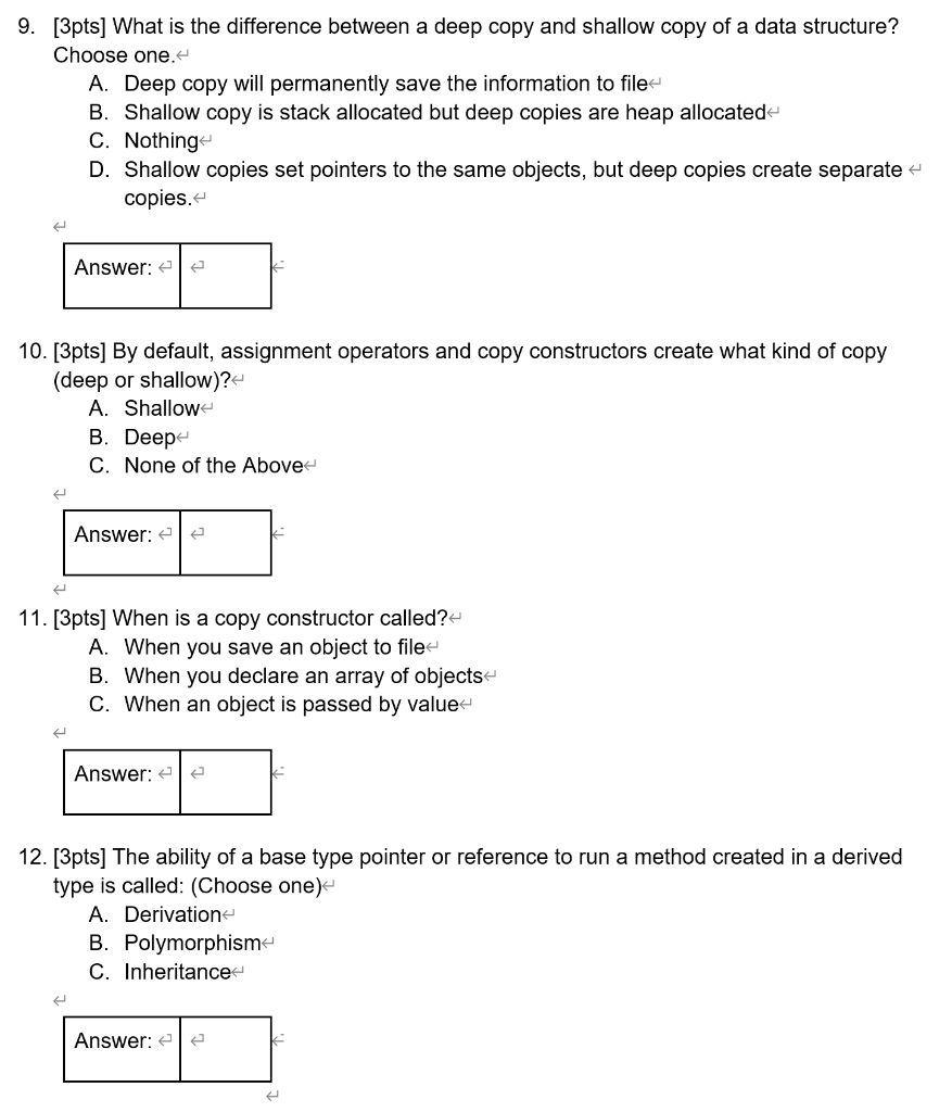 Solved 9. [3pts] What is the difference between a deep copy | Chegg.com