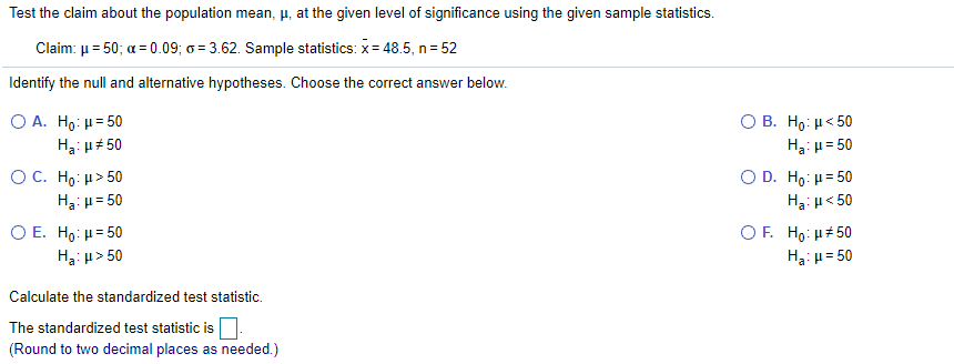 Solved Test the claim about the population mean, p, at the | Chegg.com