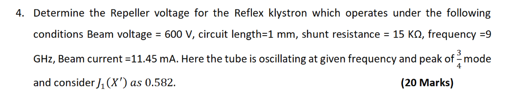 Solved 4. Determine the Repeller voltage for the Reflex | Chegg.com