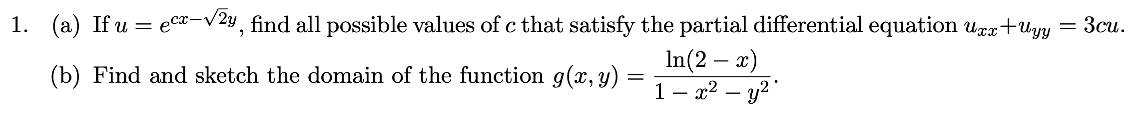Solved 1. (a) If u=ecx−2y, find all possible values of c | Chegg.com