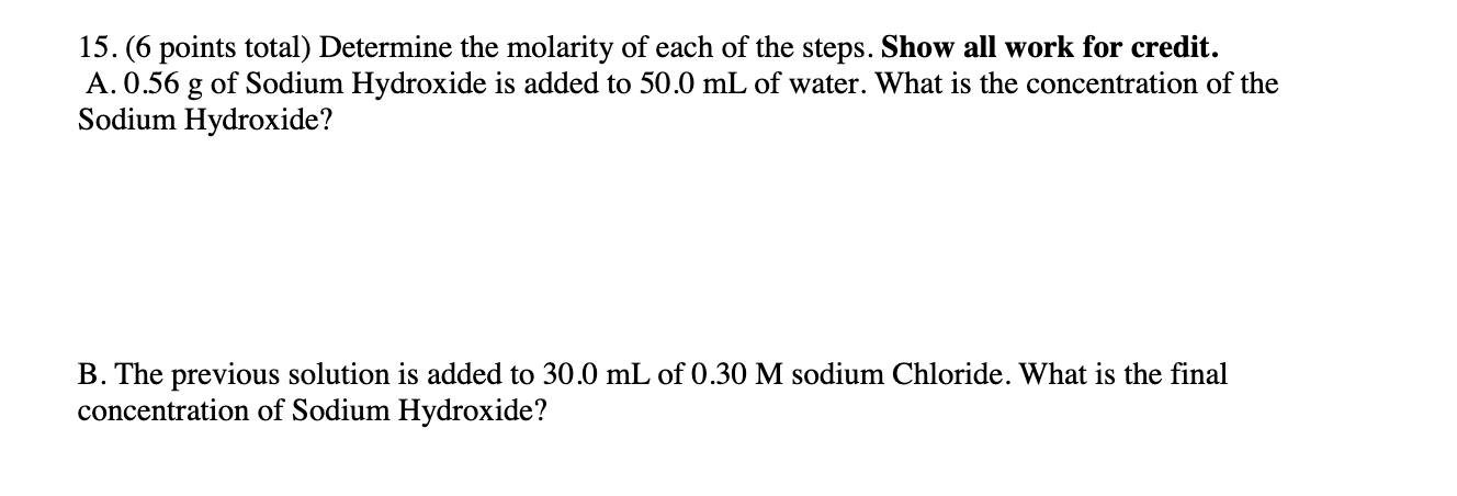 Solved 15. (6 points total) Determine the molarity of each | Chegg.com