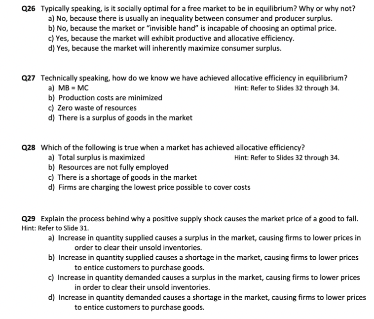 Solved Q26 Typically speaking, is it socially optimal for a | Chegg.com