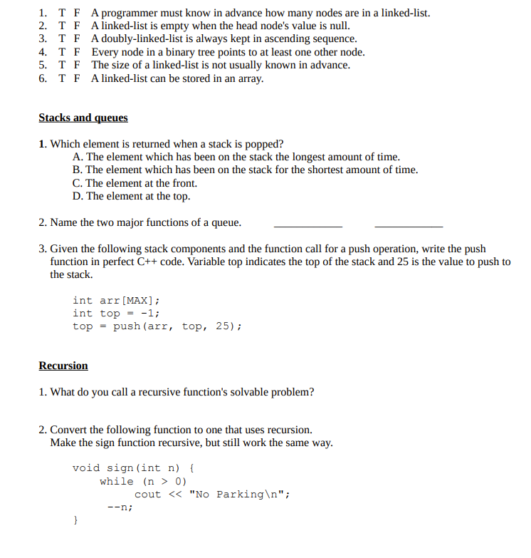 Solved 1. TF A programmer must know in advance how many | Chegg.com