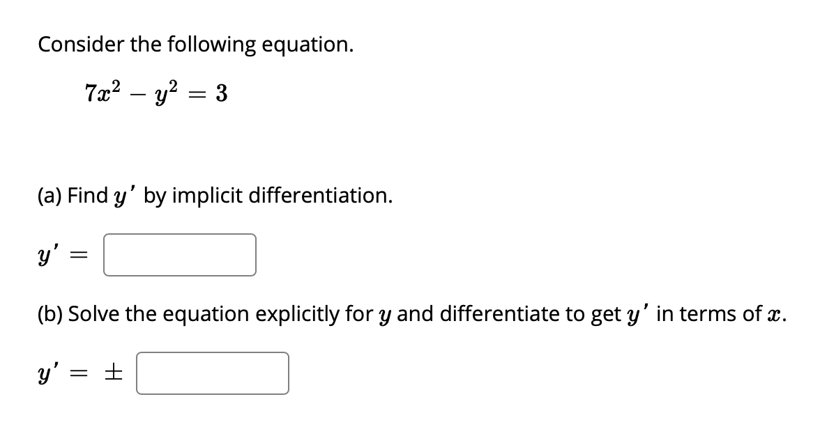 Solved Consider the following equation. 7x2 - y2 = 3 (a) | Chegg.com