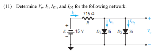 Solved (11) Determine V, I1, Ipi, and Ip2 for the following | Chegg.com