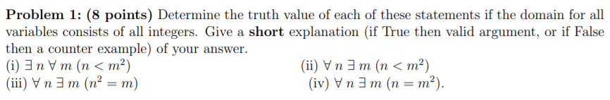 Solved Problem 1: (8 points) Determine the truth value of | Chegg.com