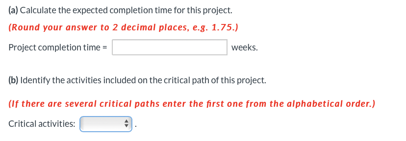 Solved Use the following project information.(a) Calculate | Chegg.com