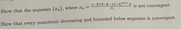 Solved Show that the sequence {xn}, ﻿where | Chegg.com