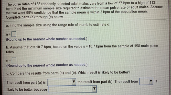 Solved The pulse rates of 158 randomly selected adult males | Chegg.com