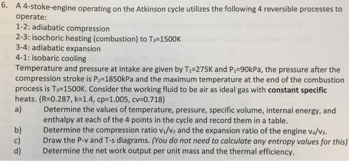 Solved 6. A 4-stoke-engine operating on the Atkinson cycle | Chegg.com