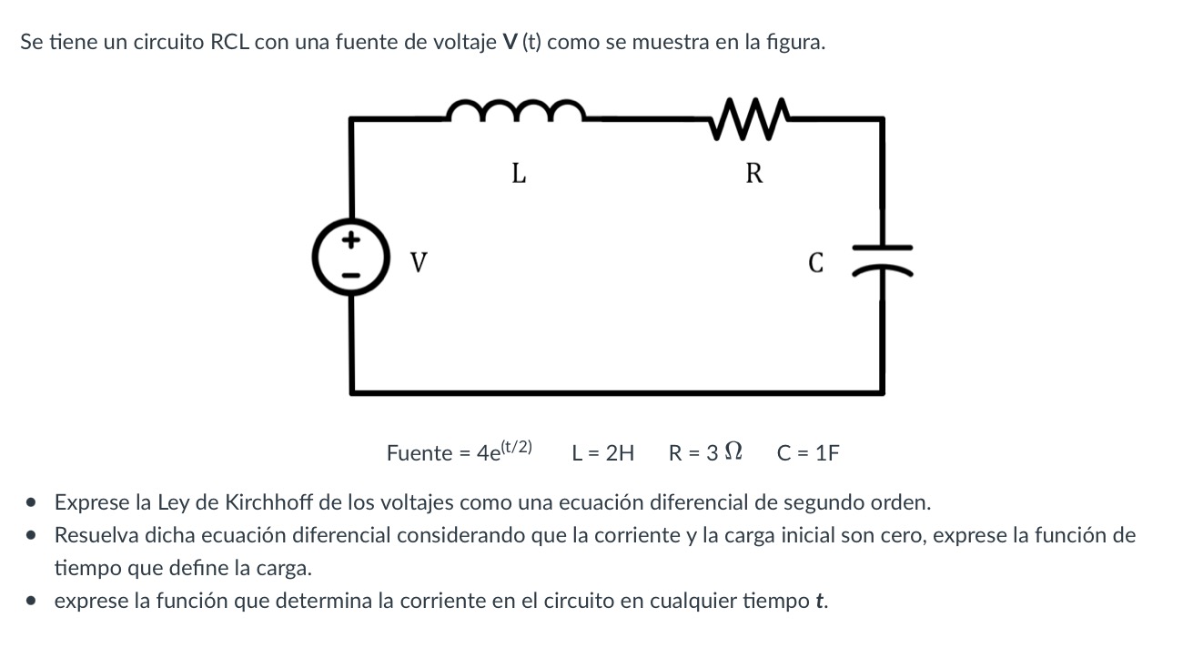 Solved Se tiene un circuito RLC con una fuente de voltaje V | Chegg.com