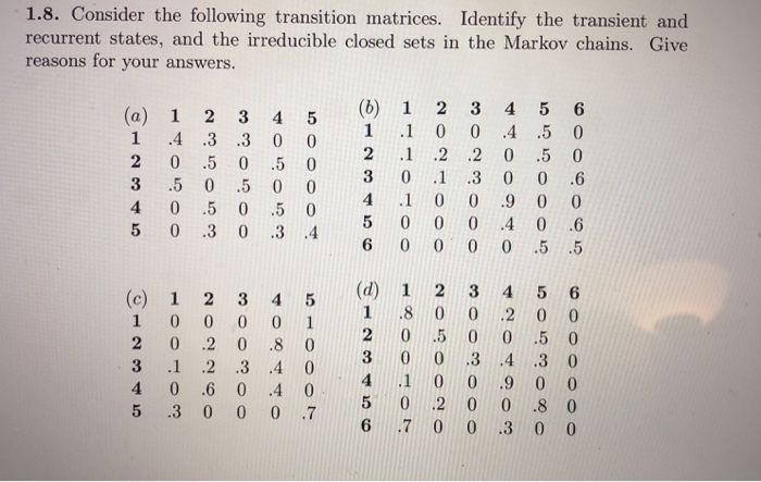 Solved Consider the following transition matrices. Identify | Chegg.com