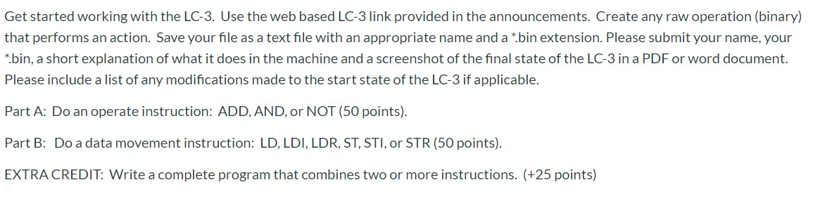 Get started working with the LC-3. Use the web based | Chegg.com