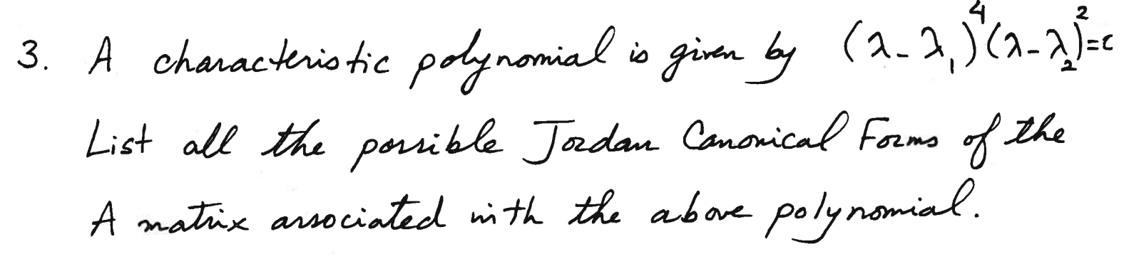 Solved 3. A characteristic polynomial is given by | Chegg.com